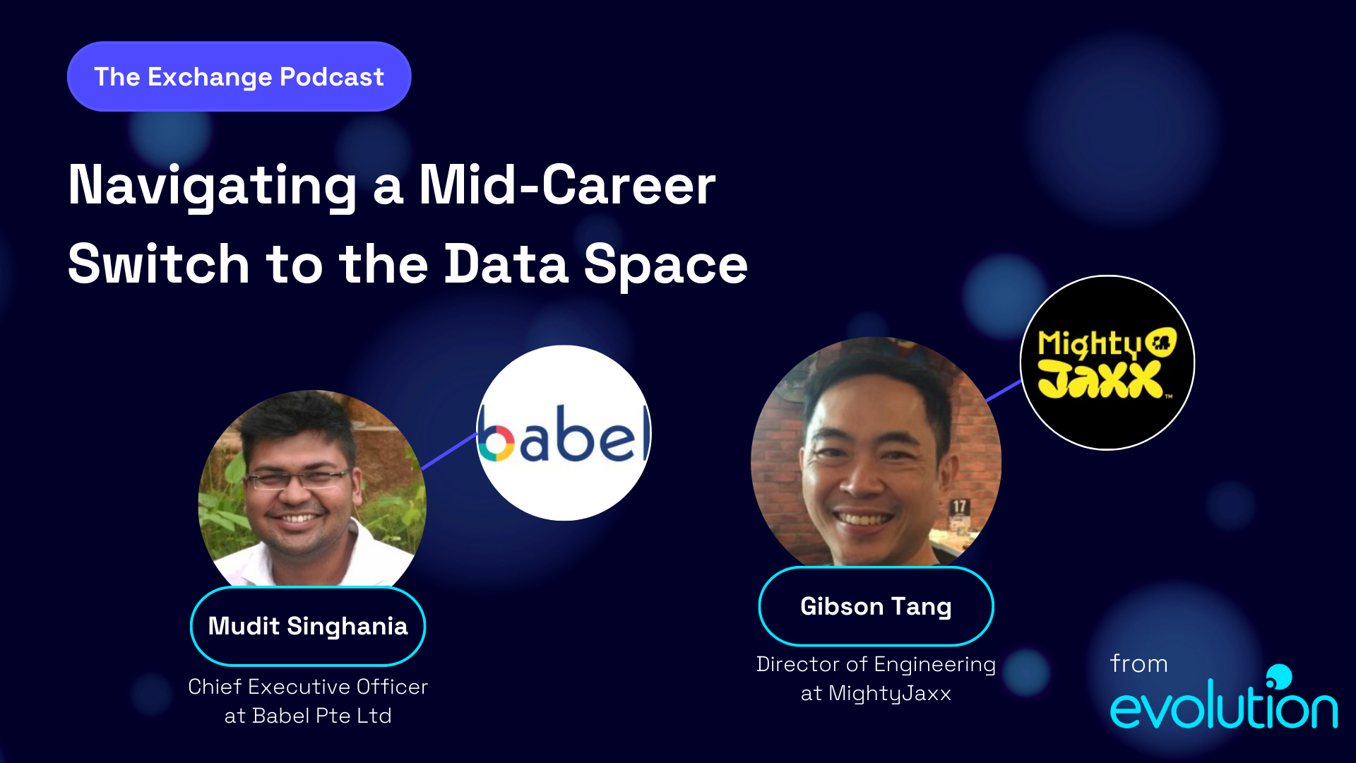 Evo SG #45 - Navigating A Mid-Career Switch To The Data Space - Evolution Recruitment Solutions