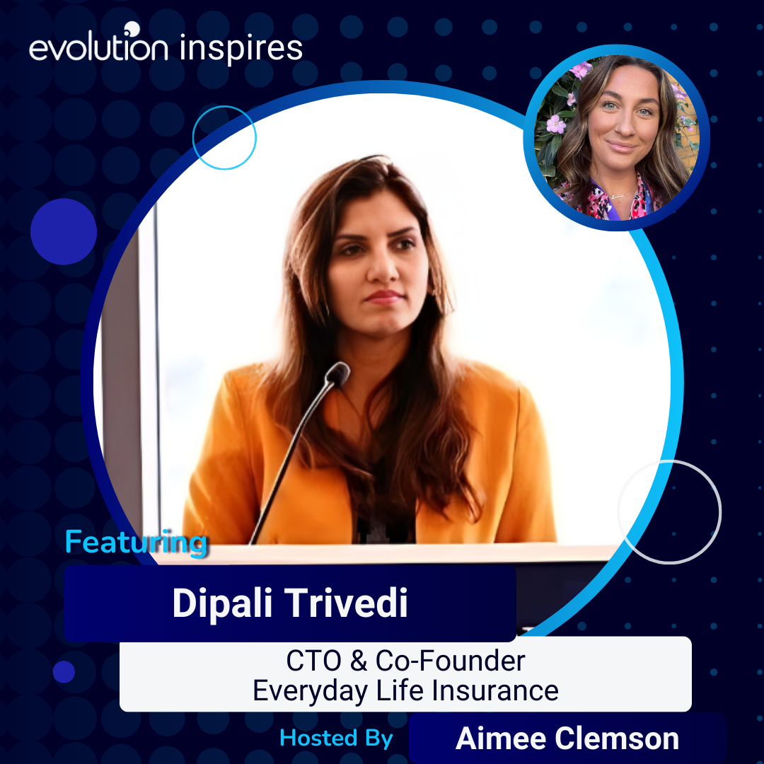 Evo Inspires - Dipali Trivedi - CTO & Co-Founder - Everyday Life ...