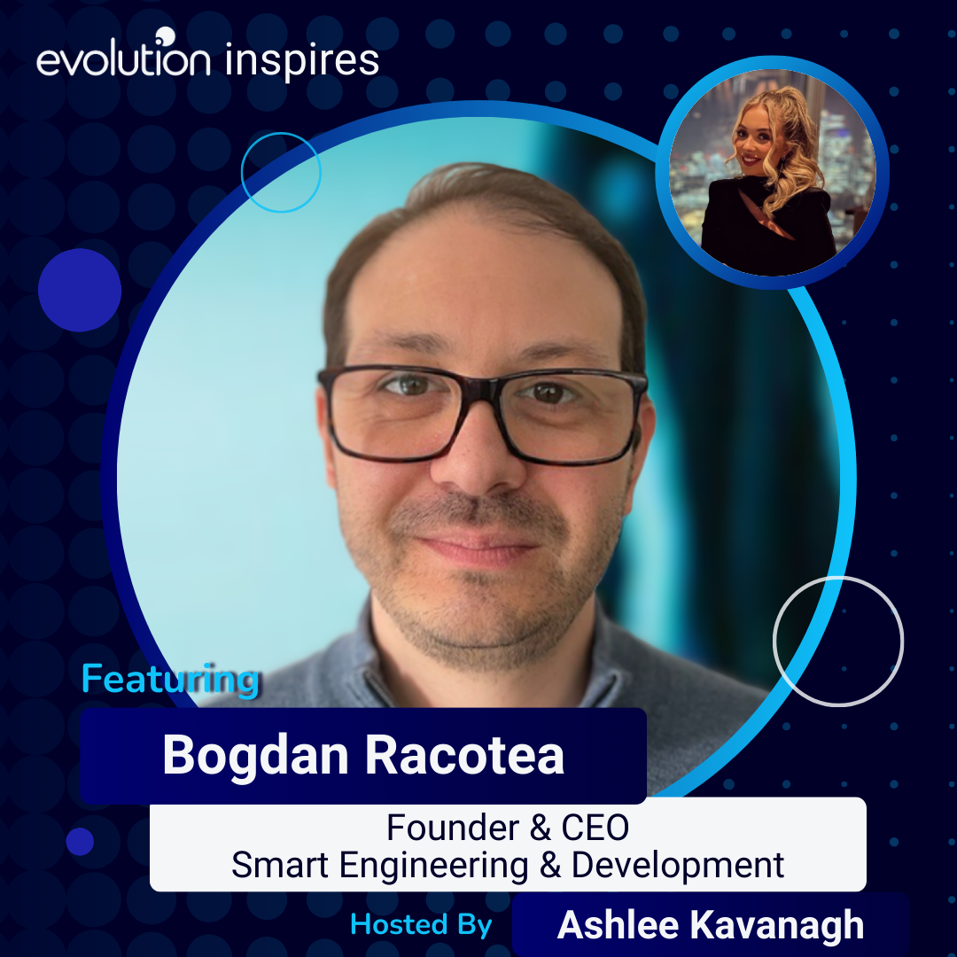 Evo Inspires - Bogdan Racotea - Founder & CEO - Smart Engineering ...
