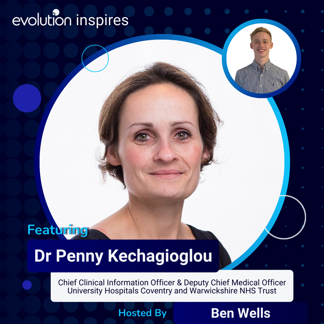 Evo Inspires - Dr Penny Kechagioglou - University Hospitals Coventry and Warwickshire NHS Trust ...