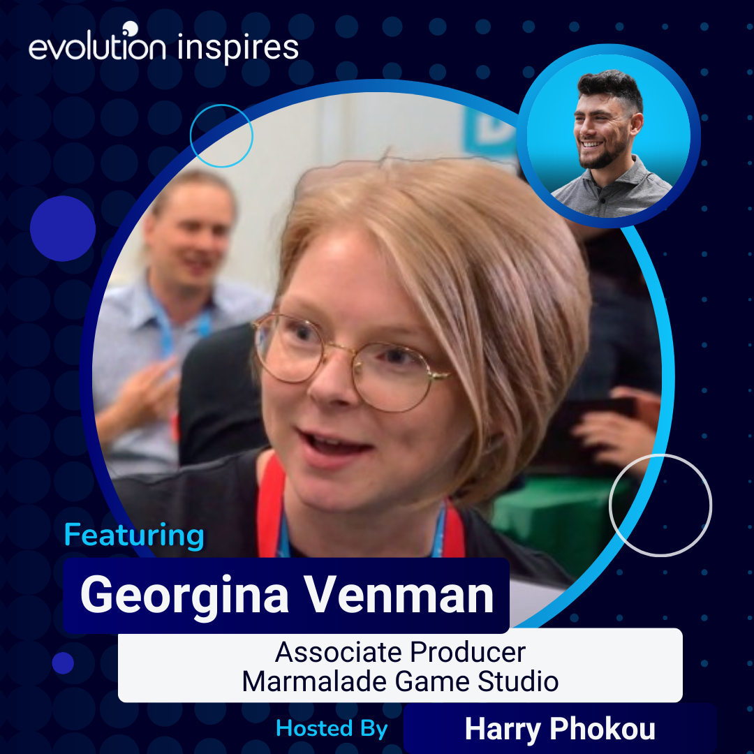 Evo Inspires | Georgina Venman, Associate Producer at Marmalade Game ...