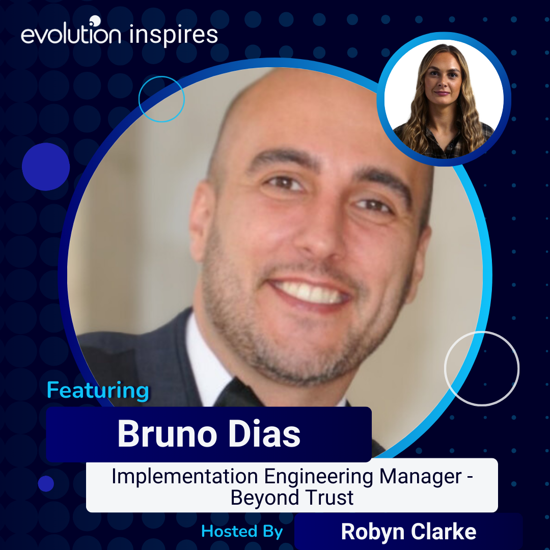 Evo Inspires | Bruno Dias, Implementation Engineering Manager - Beyond ...