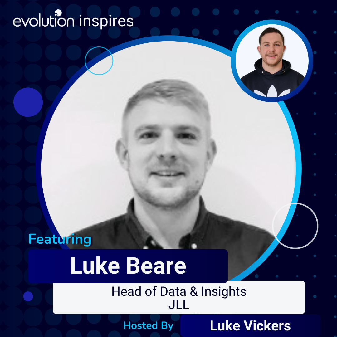 Evo Inspires - Luke Beare - Head of Data & Insight - JLL - Evolution ...