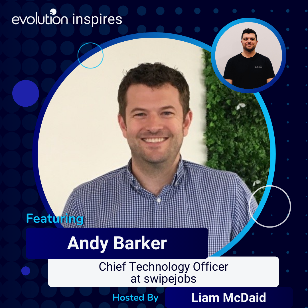 AU Evo Inspires #58 - Andy Barker, Chief Technology Officer at ...