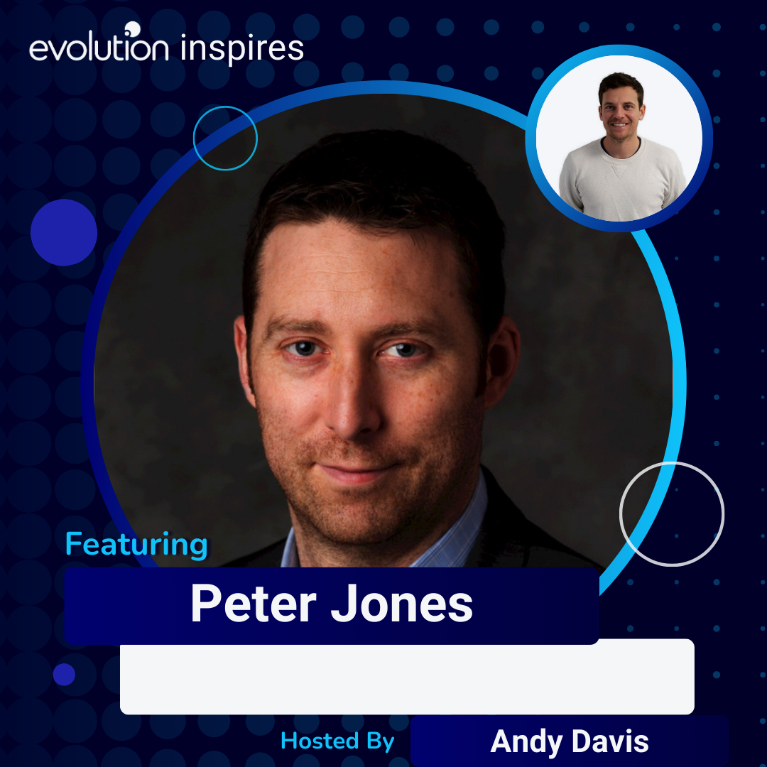 Evo Inspires - Peter Jones - Head of Data: Internal Audit - Legal & General - Evolution ...