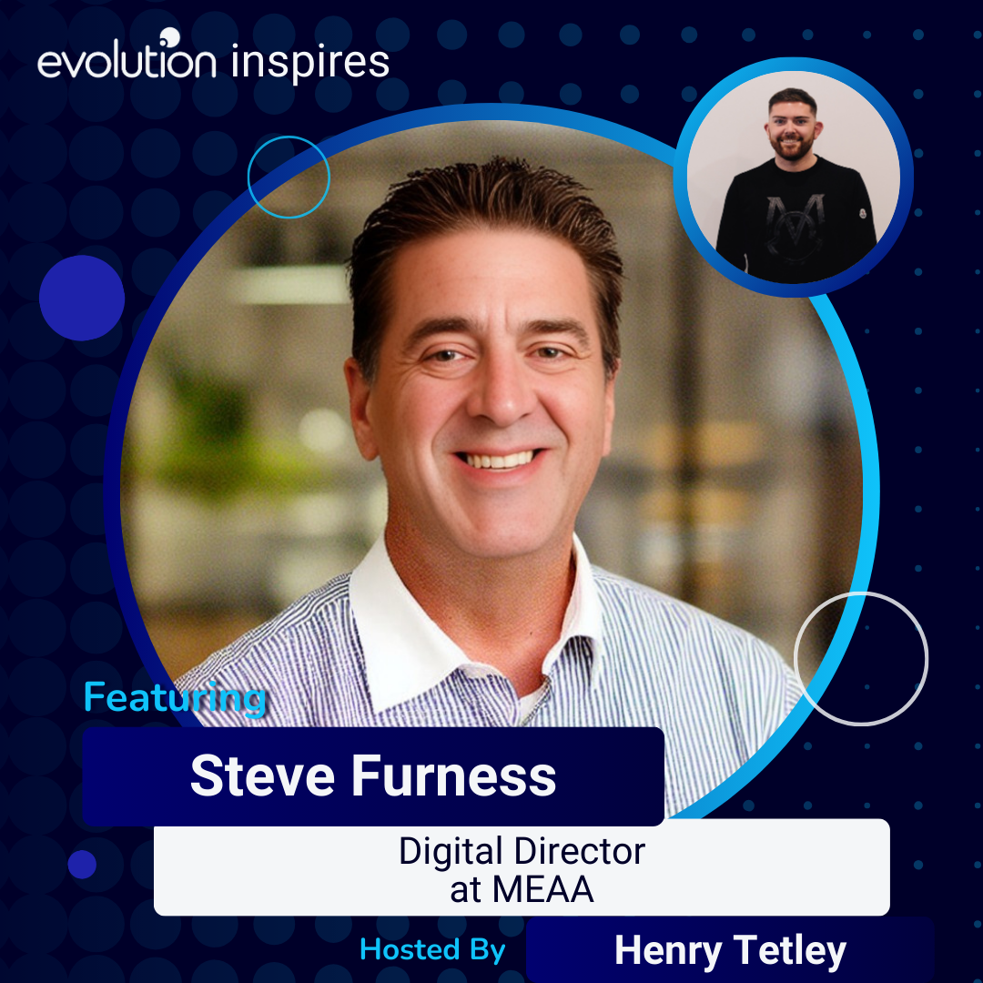 AU Evo Inspires #76 - Steve Furness, Digital Director at MEAA ...