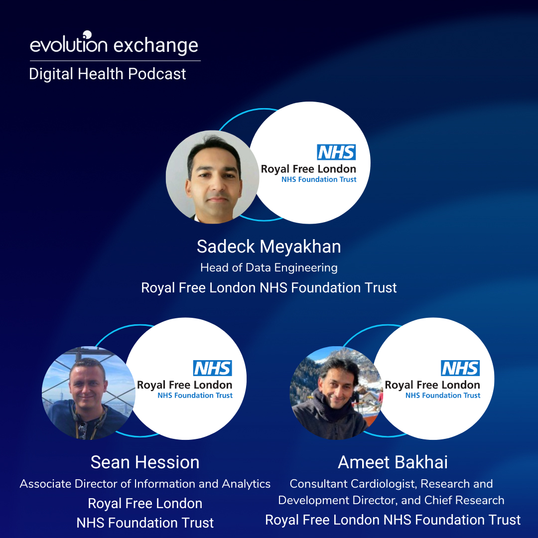 Evo Digital Health #161 - Focus on Data Strategy at Royal Free London ...