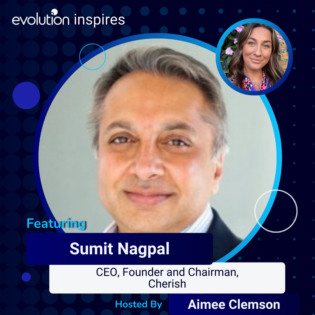 Evo Inspires - Sumit Nagpal - CEO, Founder and Chairman - Cherish ...