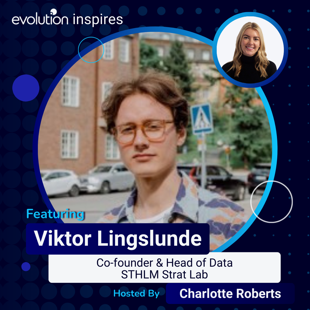 Evo Inspires - Viktor Lingslunde - Co-Founder & Head of Data - Sthlm ...