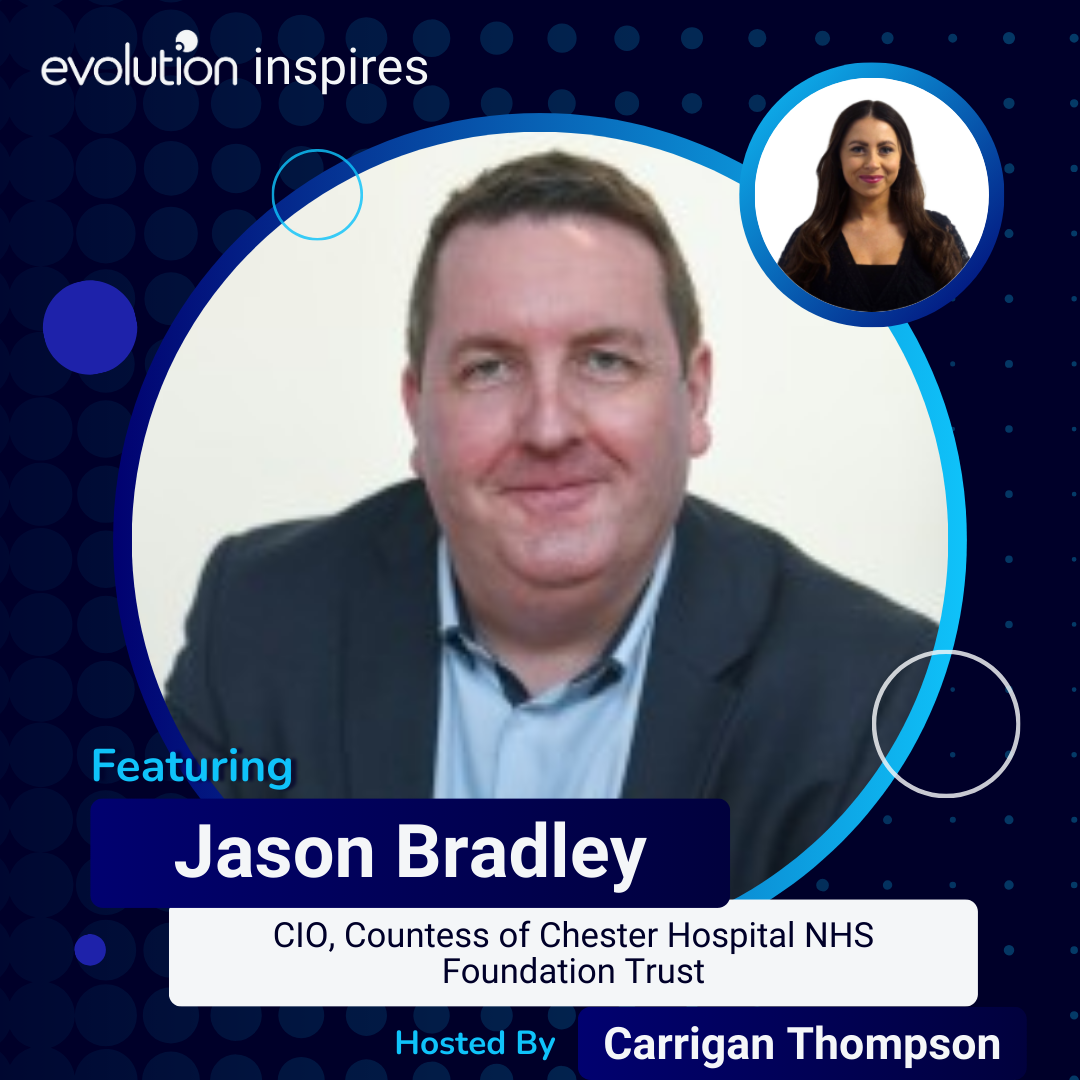 Evo Inspires - Jason Bradley - CIO - Countess of Chester Hospital NHS ...