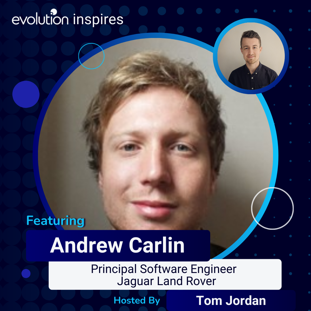 Evo Inspires - Andrew Carlin - Principal Software Engineer - Jaguar ...