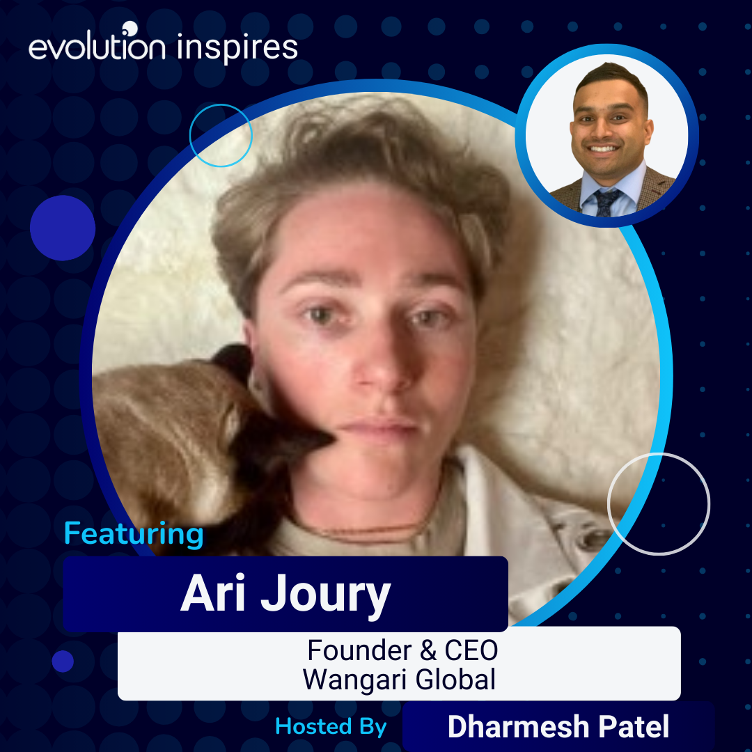Evo Inspires - Ari Joury - Founder & CEO - Wangari Global - Evolution ...