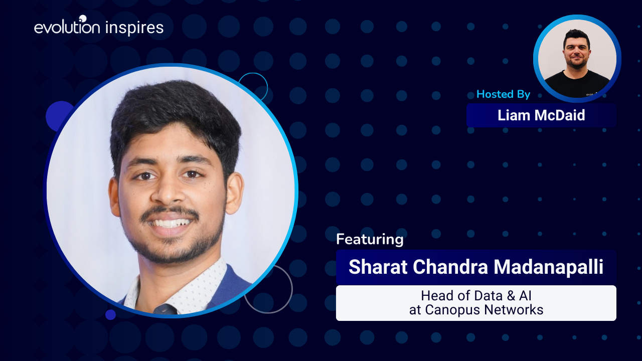 AU Evo Inspires #99 - Sharat Chandra Madanapalli, Head of Data & AI at ...