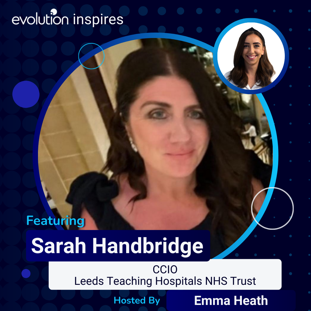 Evo Inspires - Sarah Hanbridge - CCIO - Leeds Teaching Hospitals NHS ...