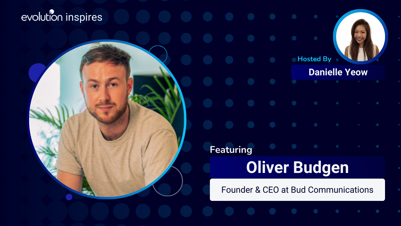 Evo Inspires SG #123 - Oliver Budgen, Founder & CEO at Bud ...