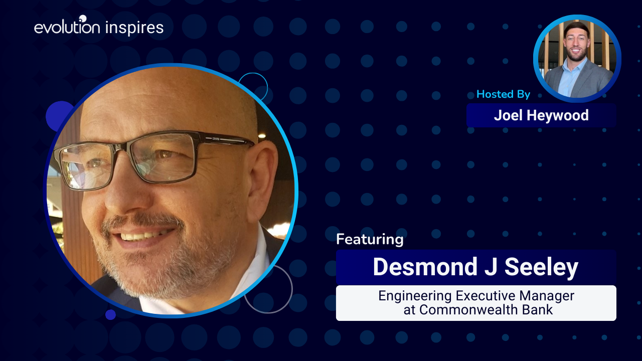AU Evo Inspires #187 - Desmond J Seeley, Engineering Executive Manager ...